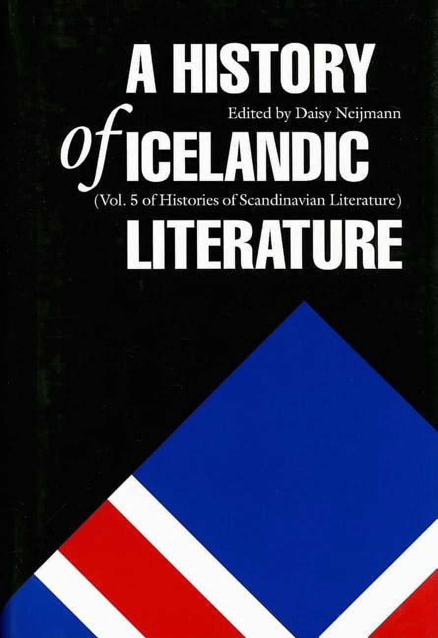 Histories of Scandinavian Literature A History of Icelandic Literature ...
