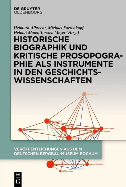 Historische Biographik und kritische Prosopographie als Instrumente in ...