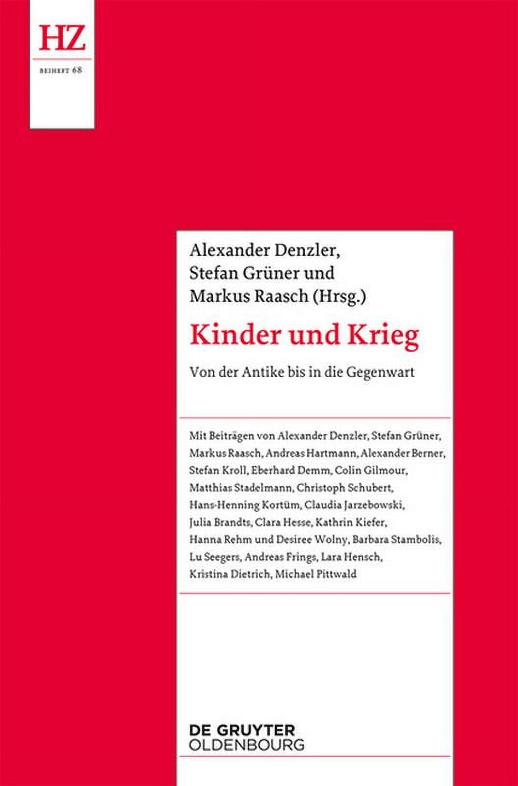Historische Zeitschrift / Beihefte Kinder und Krieg, Book 68 ...