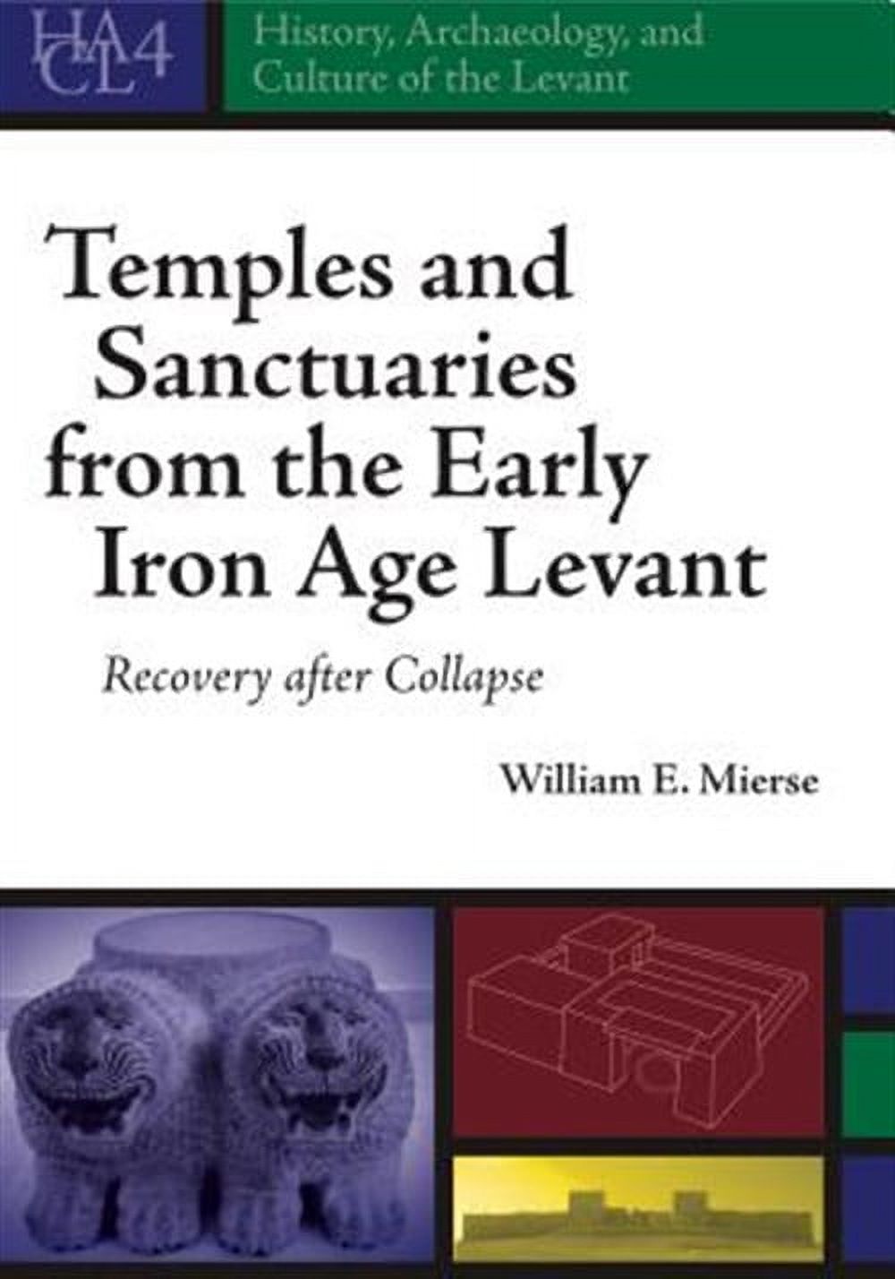 History, Archaeology, and Culture of the Levant: Temples and ...