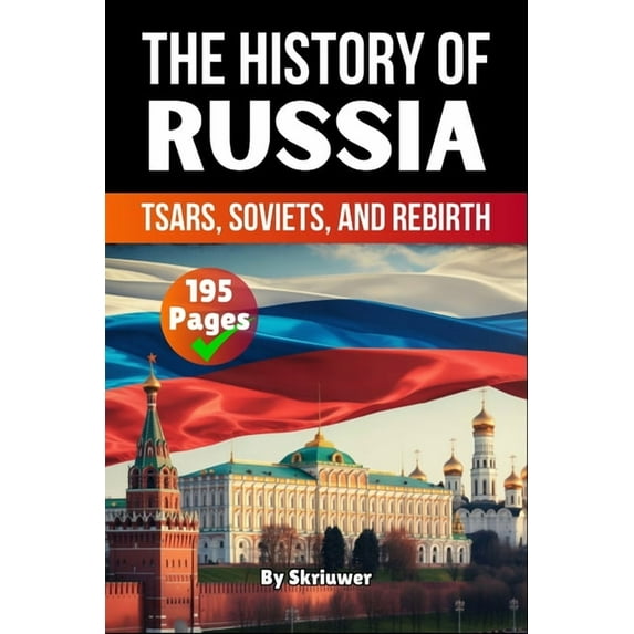History Books about Countries The History of Russia: Tsars, Soviets ...