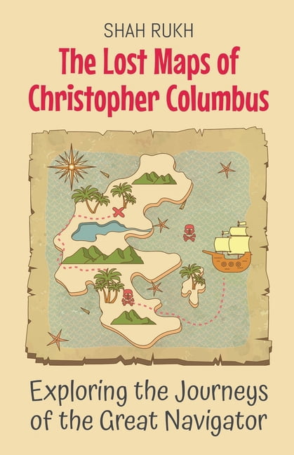 History Books for Kids The Lost Maps of Christopher Columbus: Exploring ...