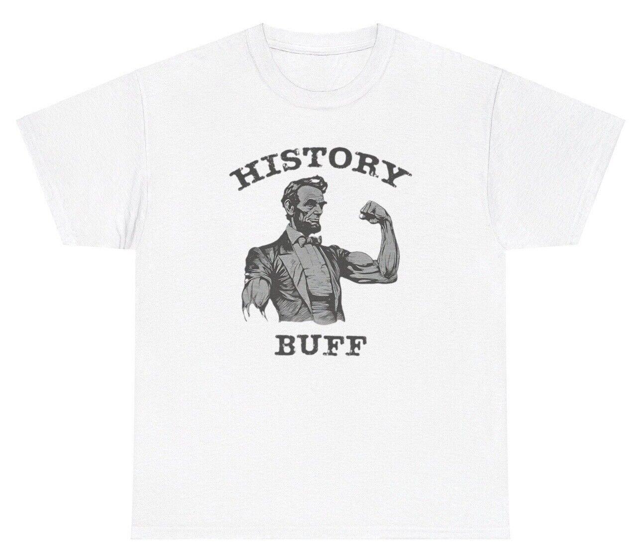 History Buff Abe Lincoln Gym Meme T Shirt Funny Gym Pump Cover ...