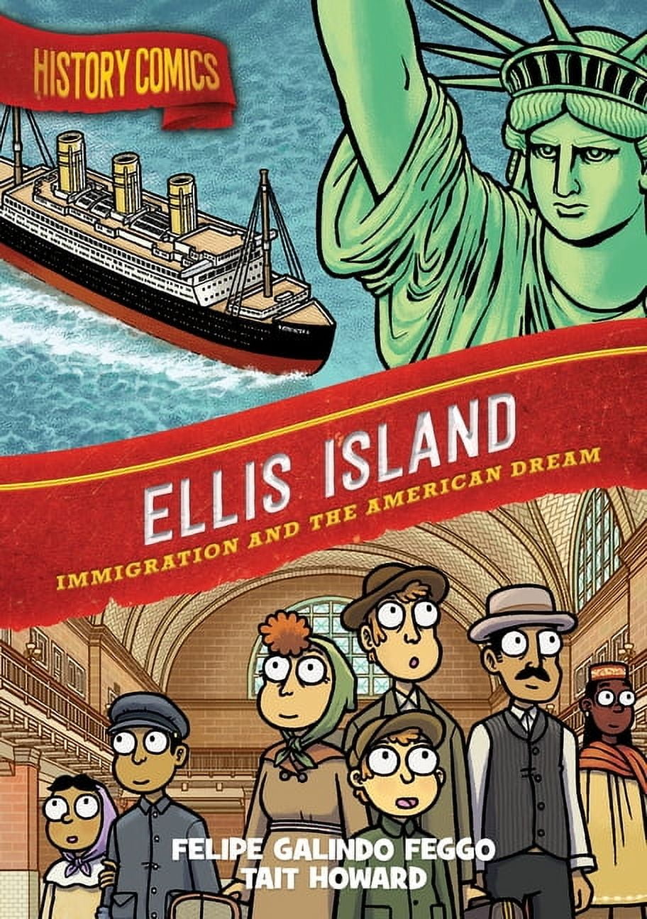 History Comics History Comics: Ellis Island: Immigration and the ...