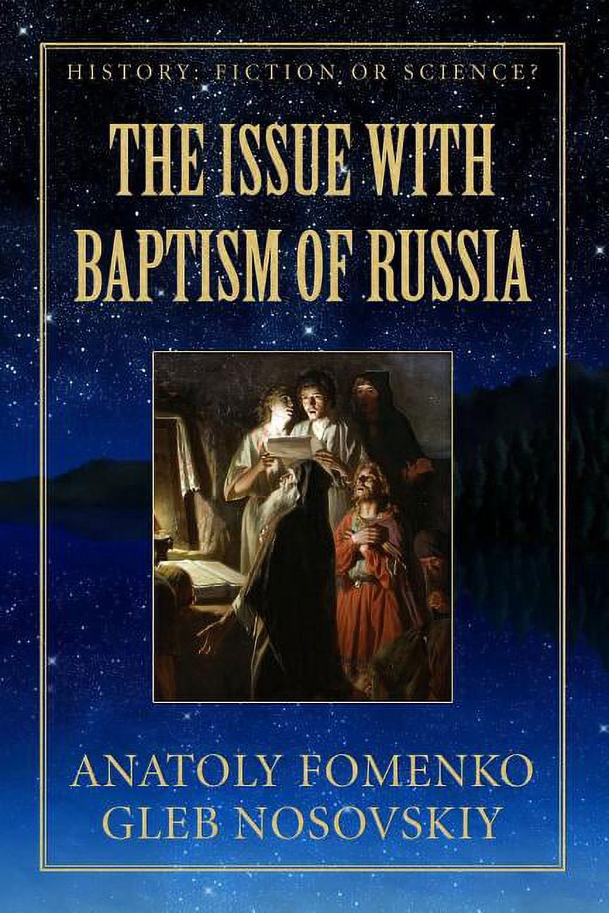 History: Fiction or Science?: The Issue with Baptism of Russia ...