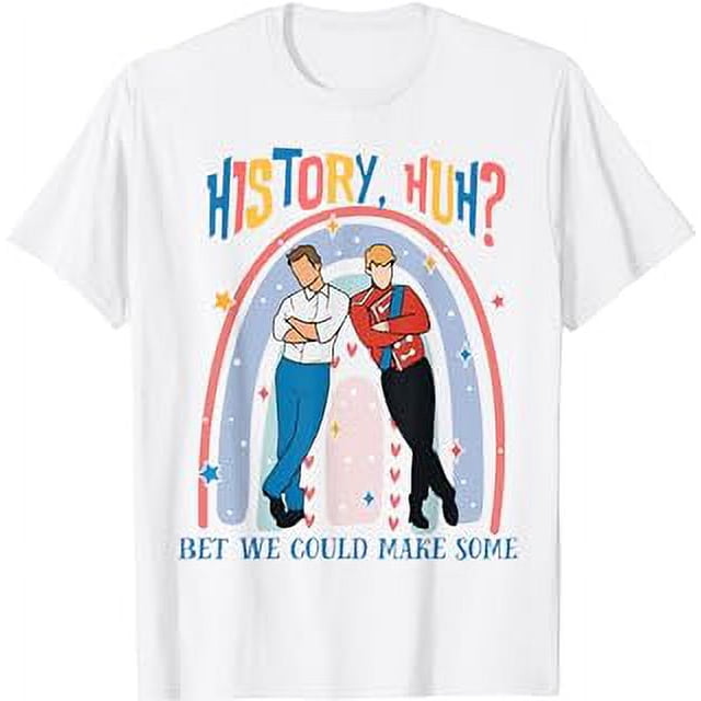 History, Huh? Red, White, Royal Blue Bet We Could Make Some T-Shirt ...