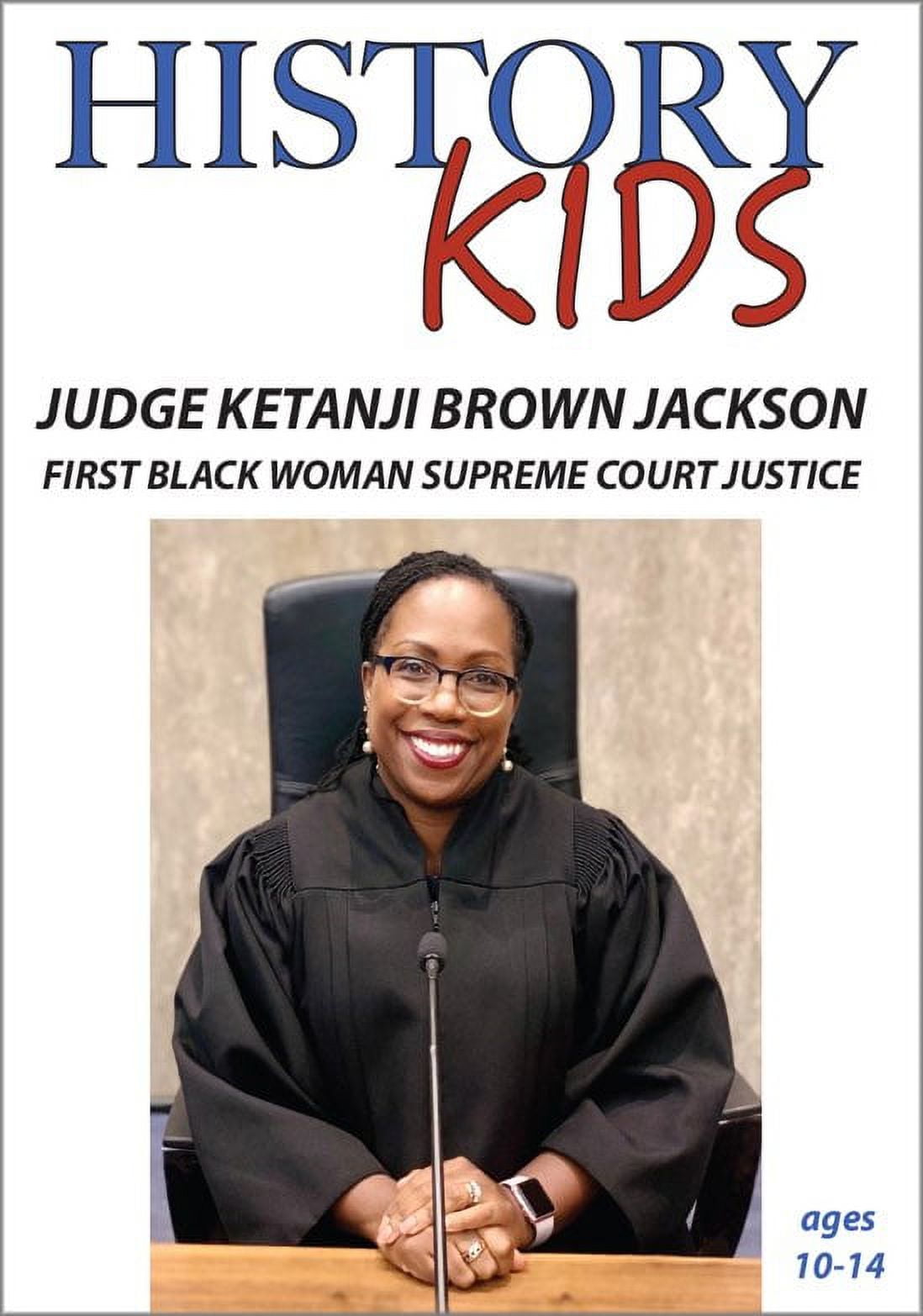 History Kids: Judge Ketanji Brown Jackson - First Black Woman Supreme ...