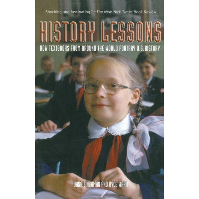 History Lessons: How Textbooks from Around the World Portray U.S ...