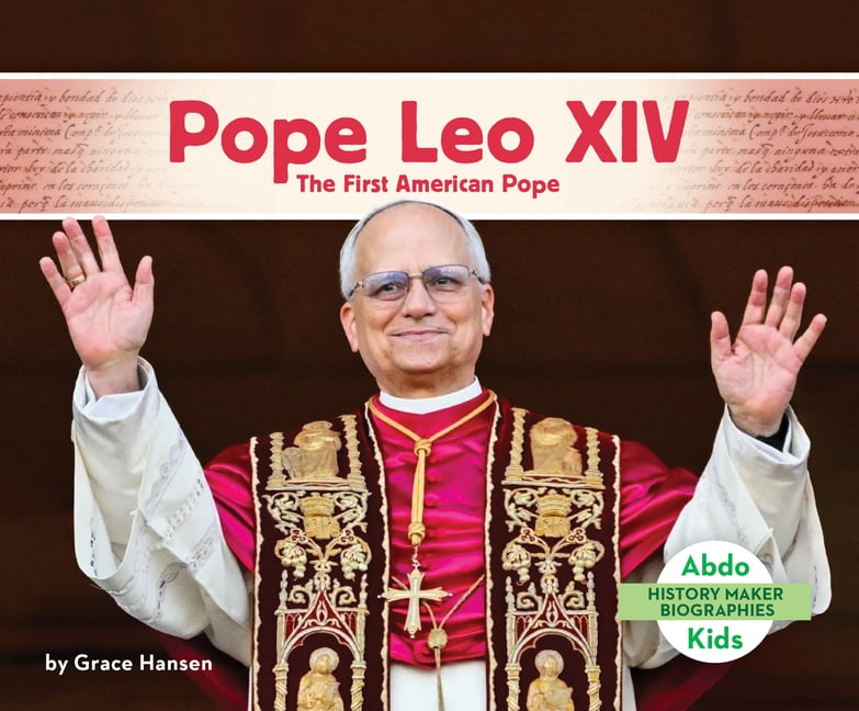History Maker Biographies Set 6 Pope Leo XIV: The First American Pope ...