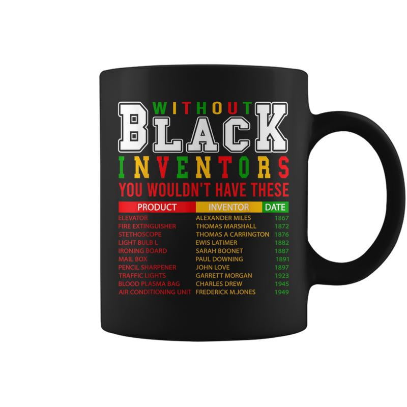 History Of Forgotten Black Inventors Black History Month Coffee Mugs ...