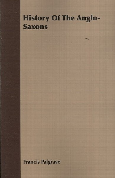 History Of The Anglo-Saxons - Walmart.com