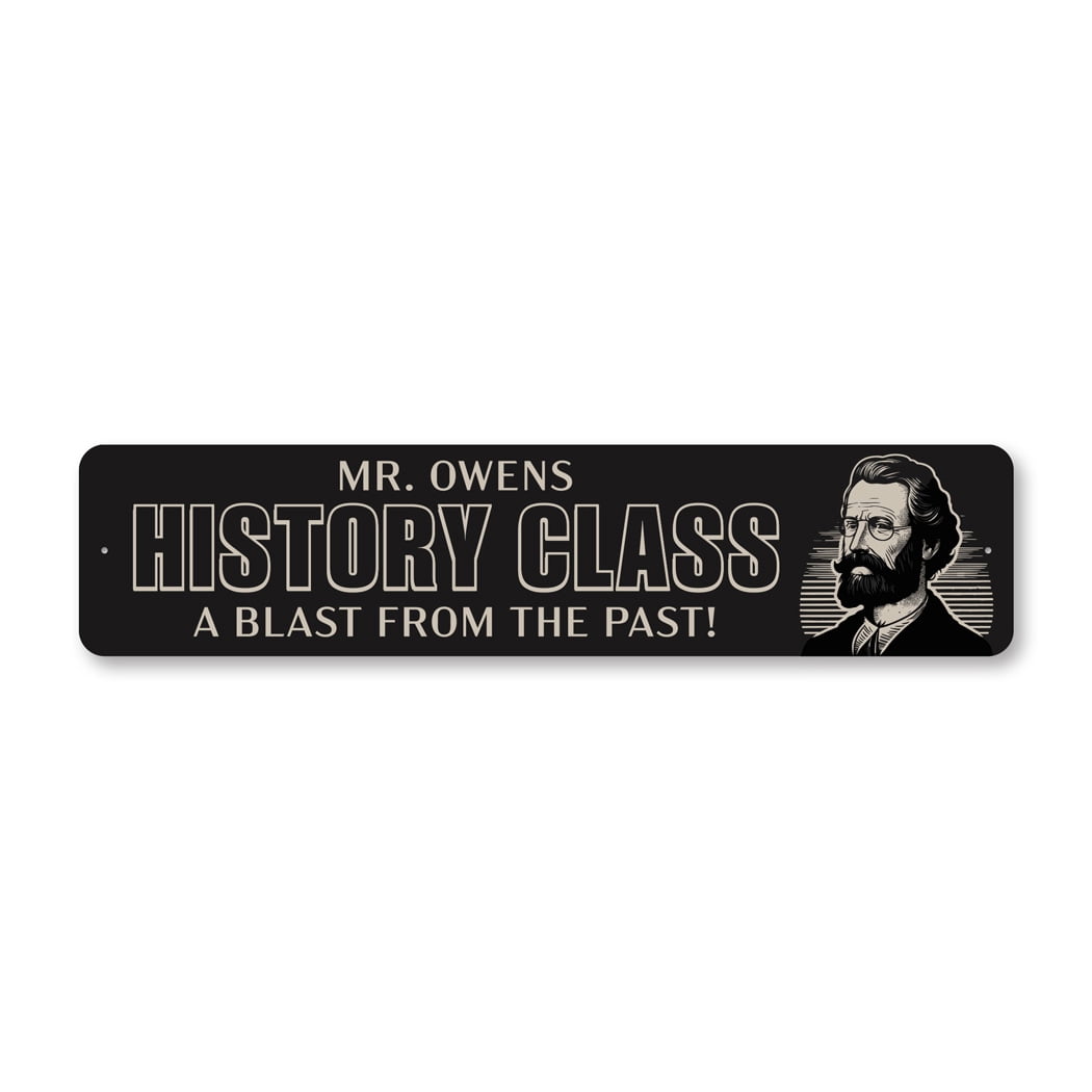 History Teacher Blast From The Past Aluminum Metal Decor Sign - 4x18 ...