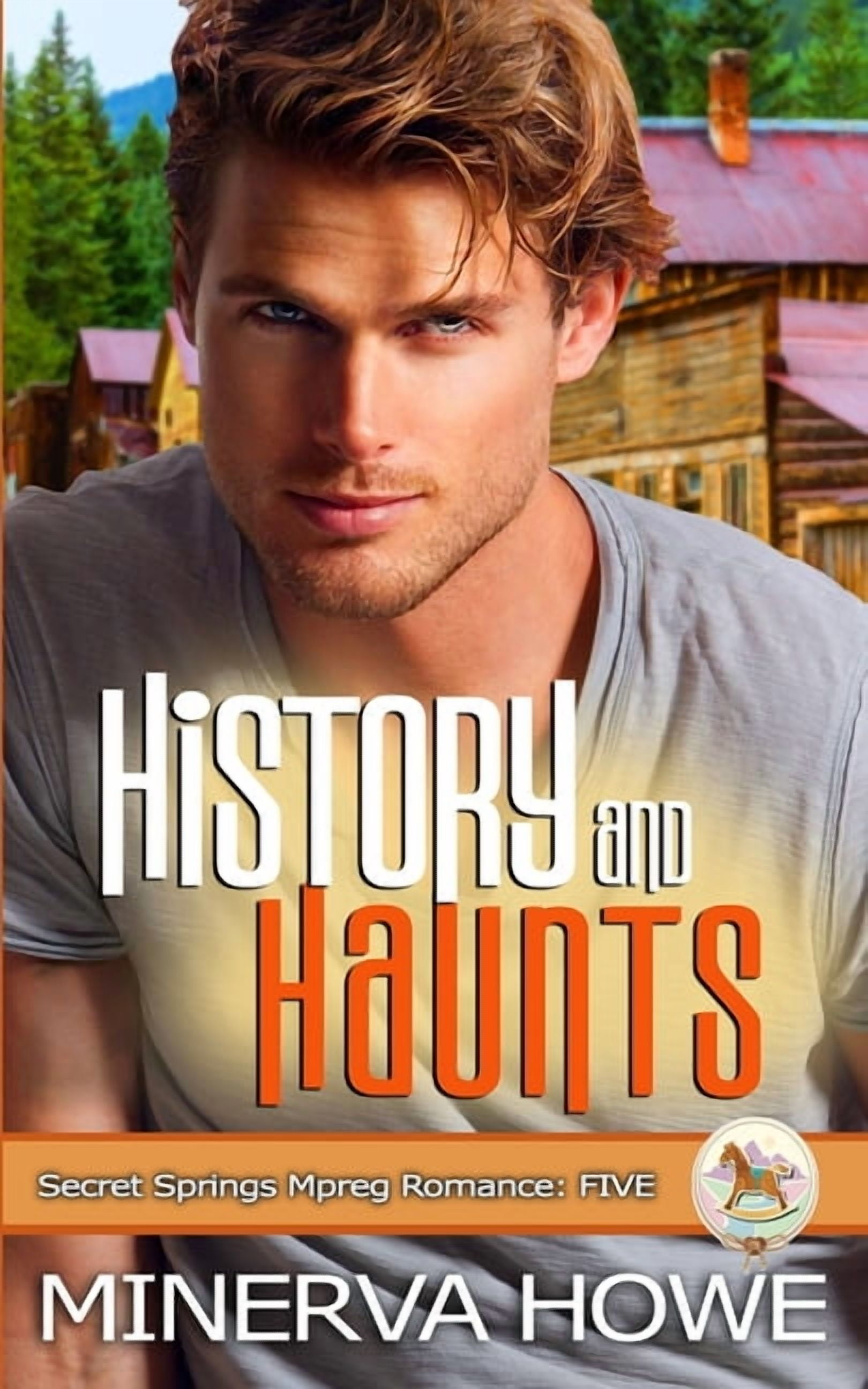 Secret Springs History and Haunts: A Secret Springs Mpreg Romance, Book ...