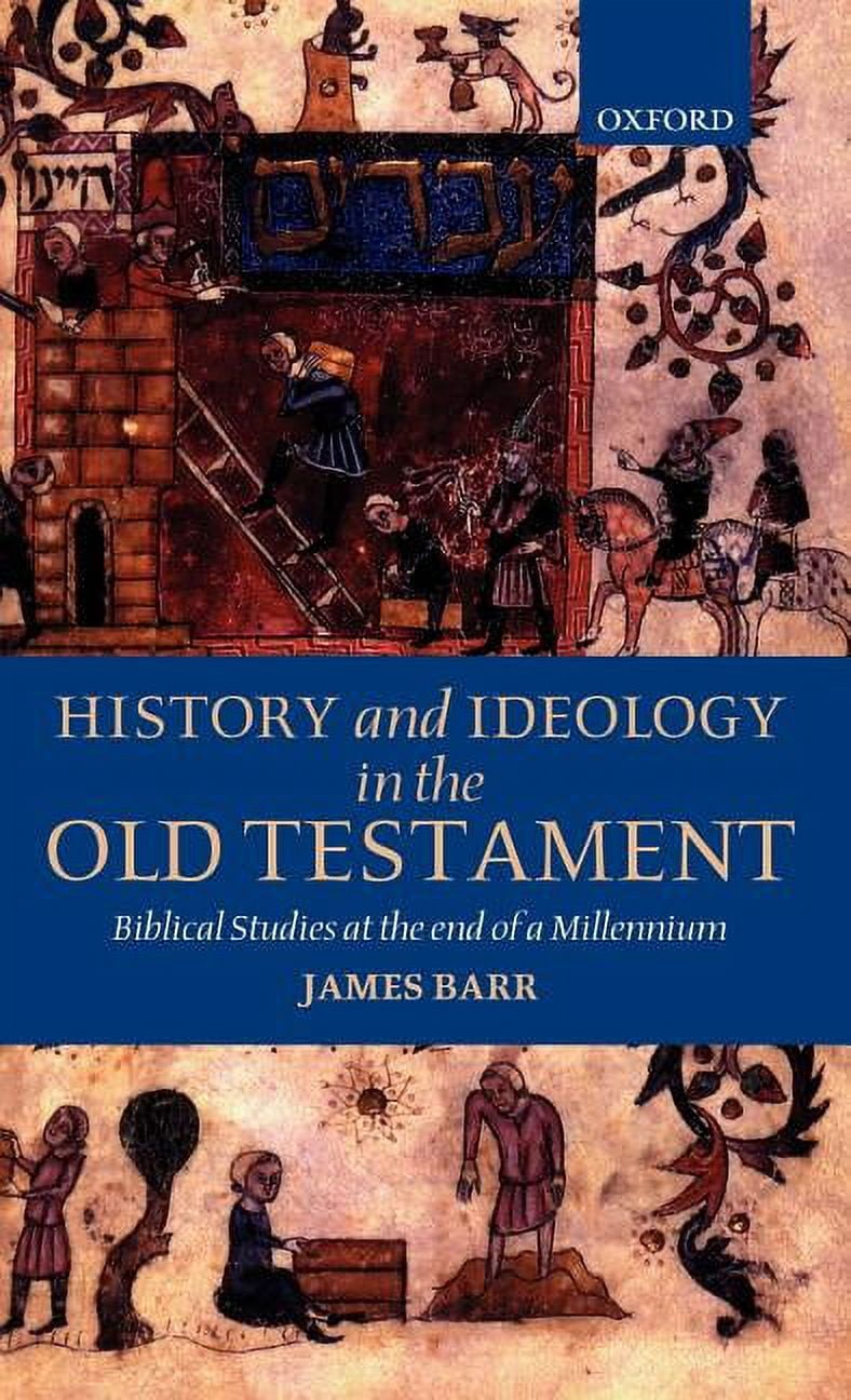 History and Ideology in the Old Testament: Biblical Studies at the End ...