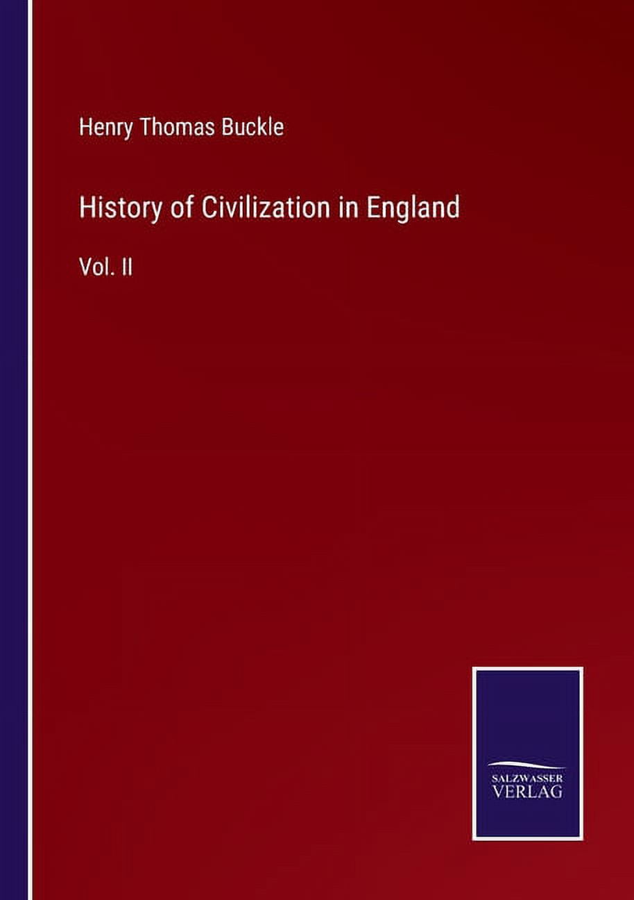 History of Civilization in England:Vol. II - Walmart Business Supplies