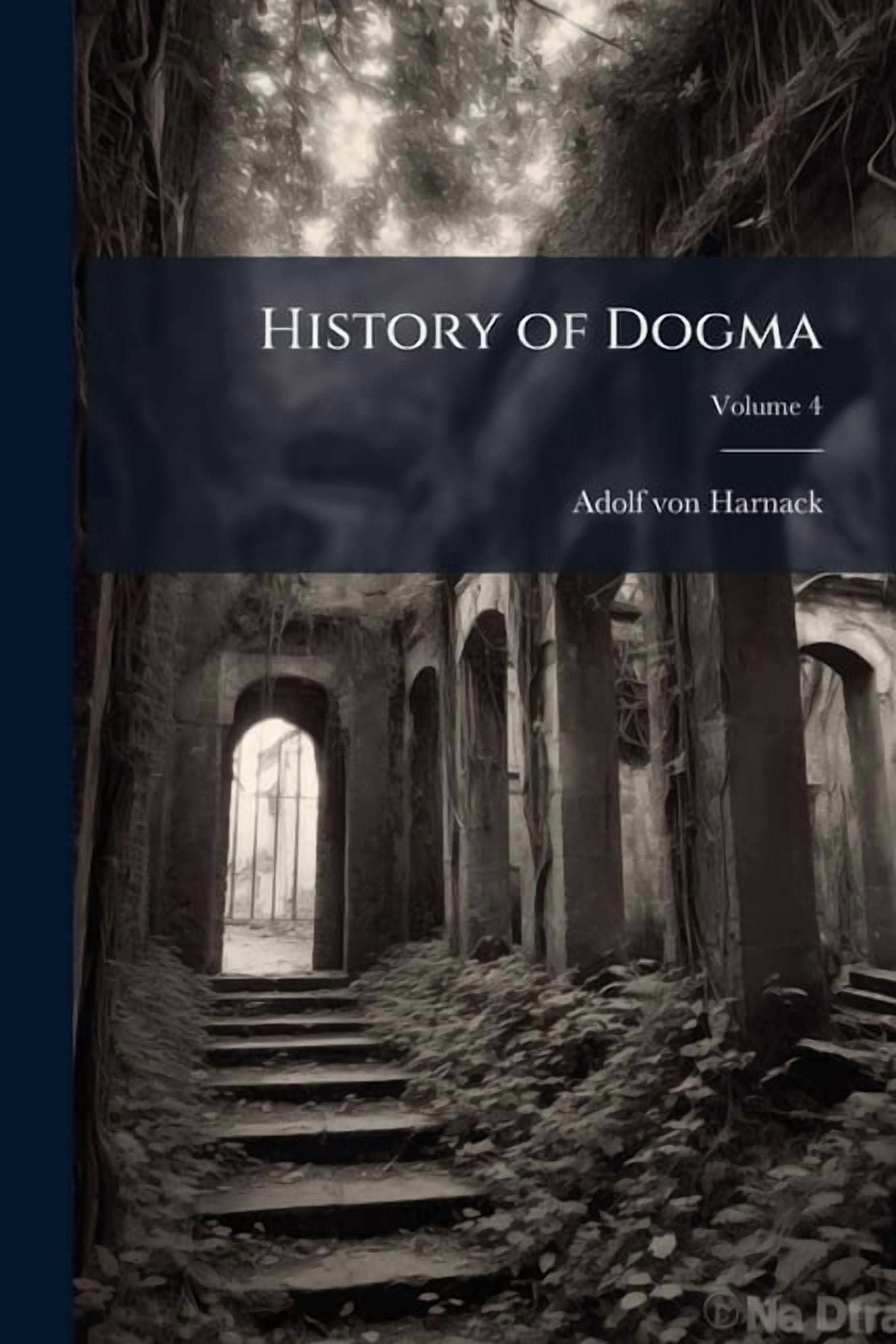 History of Dogma, (Paperback) - Walmart.com