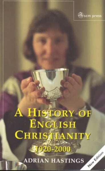 History of English Christianity 1920-2000 - Walmart.com