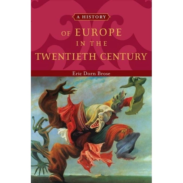 History of Europe in the Twentieth Century, (Paperback) - Walmart ...