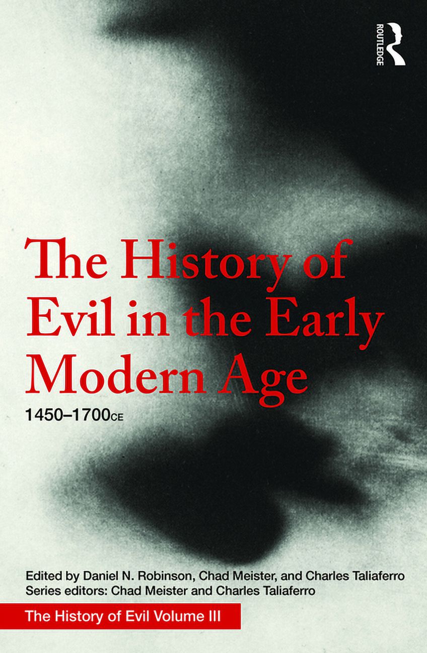 History of Evil The History of Evil in the Early Modern Age, (Hardcover ...