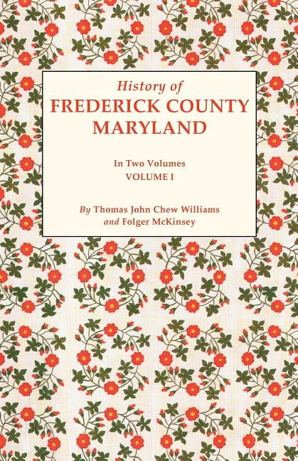 History of Frederick County, Maryland. - Walmart.com