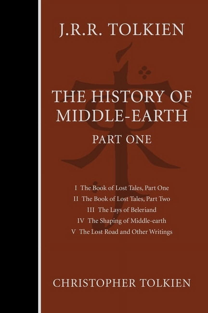 History of Middle-Earth The History of Middle-Earth, Part One: Three ...