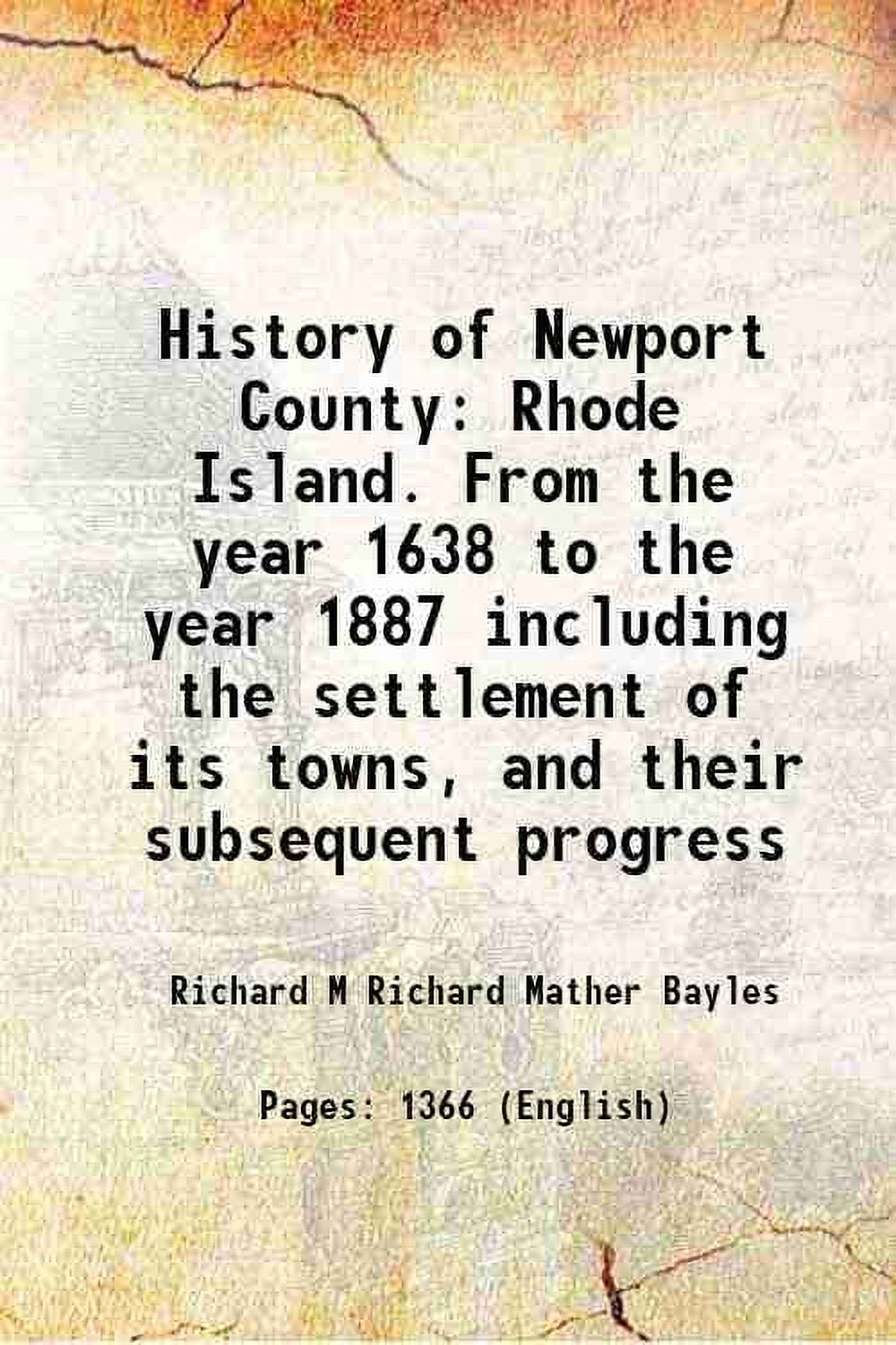 History of Newport County Rhode Island. From the year 1638 to the year ...