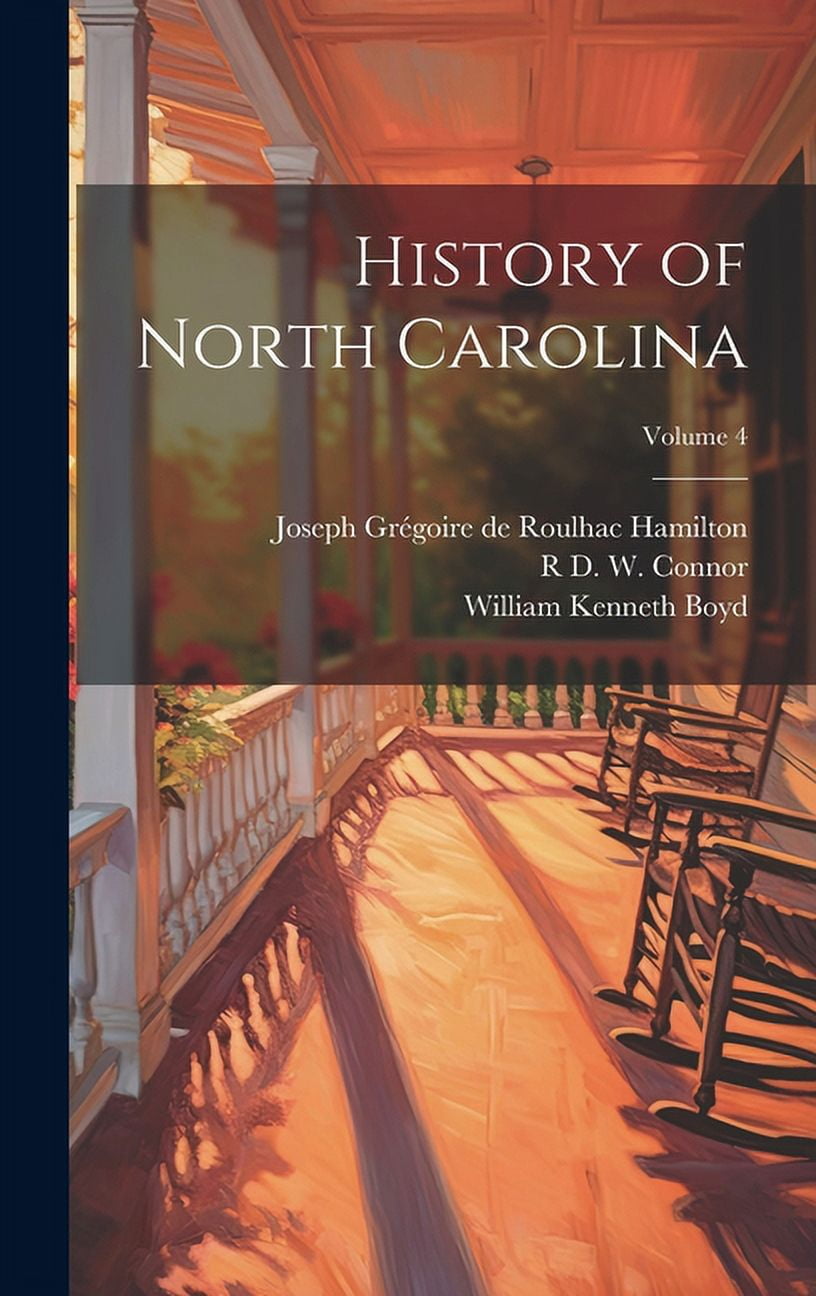 History of North Carolina; Volume 4 - Walmart.com