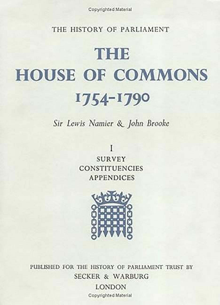History of Parliament The History of Parliament: The House of Commons ...