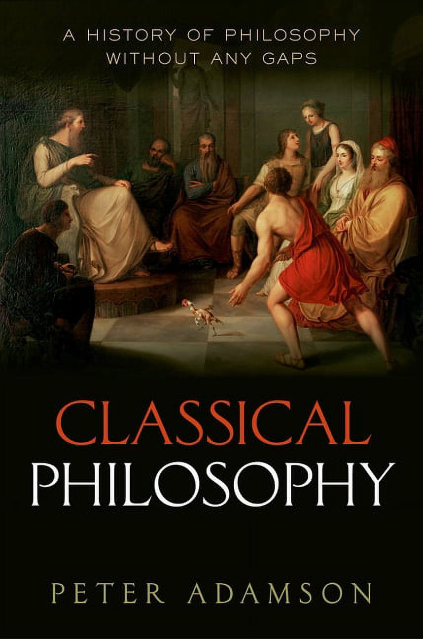 History of Philosophy Classical Philosophy: A History of Philosophy ...