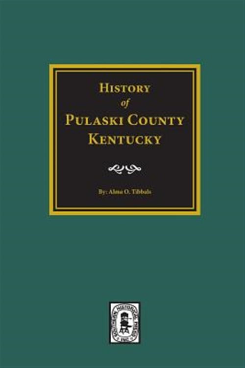 History of Pulaski County, Kentucky (Paperback) - Walmart.com