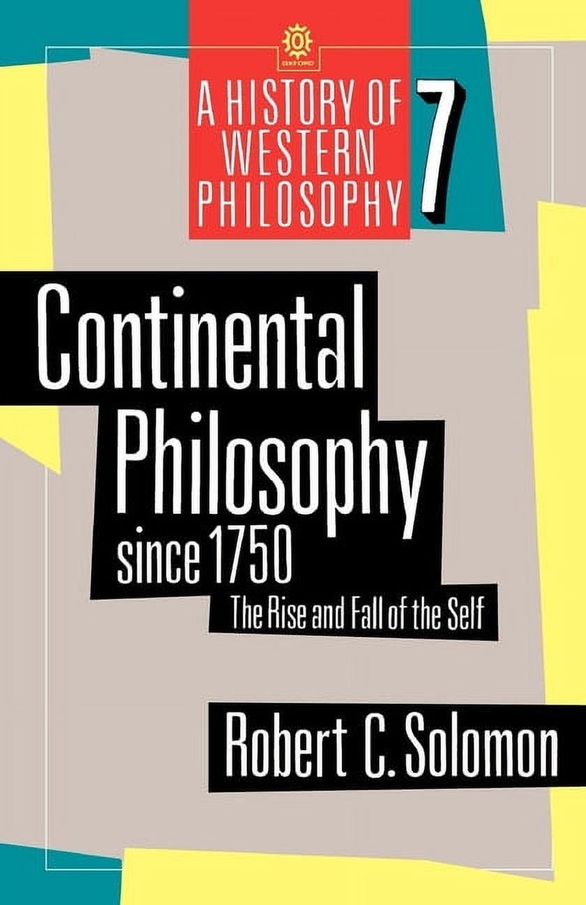 History of Western Philosophy Continental Philosophy Since 1750: The ...