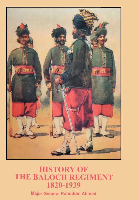 History of the Baloch Regiment 1820-1939 - Walmart.com