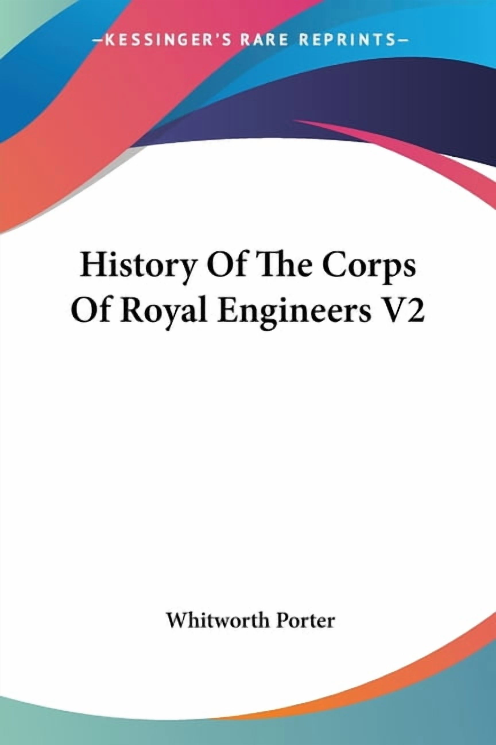 History of the Corps of Royal Engineers - Walmart.com