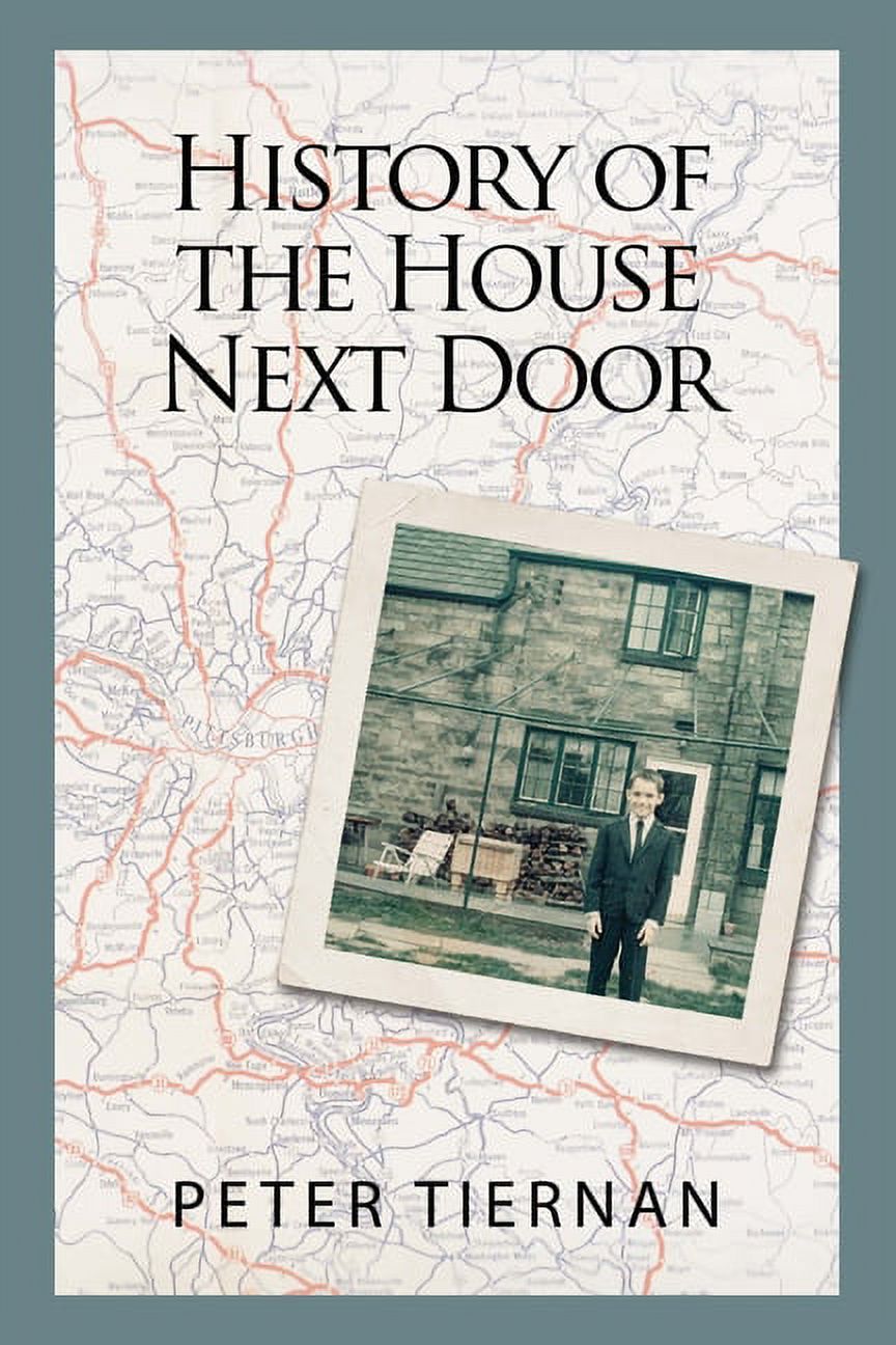 History of the House Next Door (Paperback) by Peter S Tiernan - Walmart Business Supplies