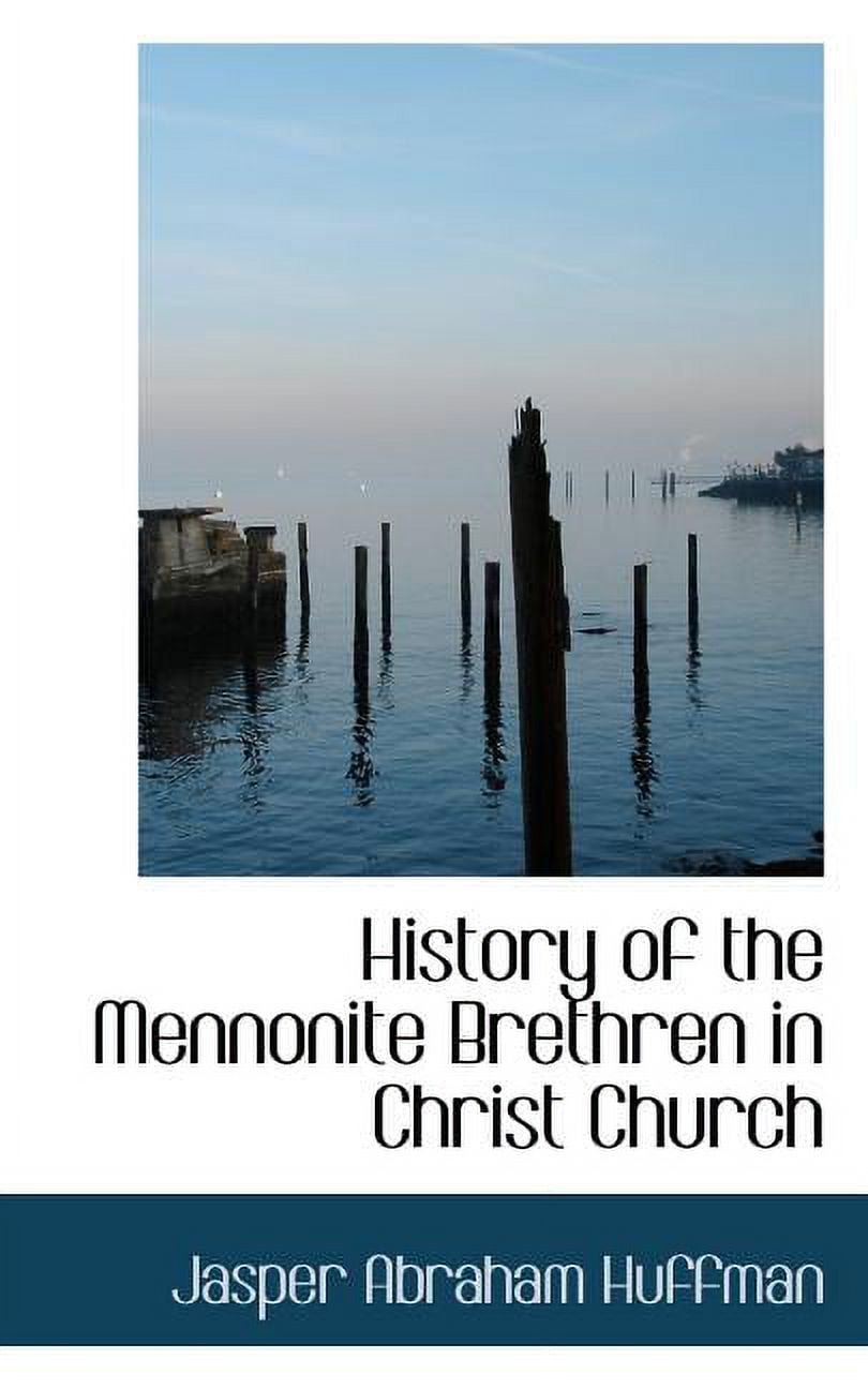 History of the Mennonite Brethren in Christ Church (Paperback ...