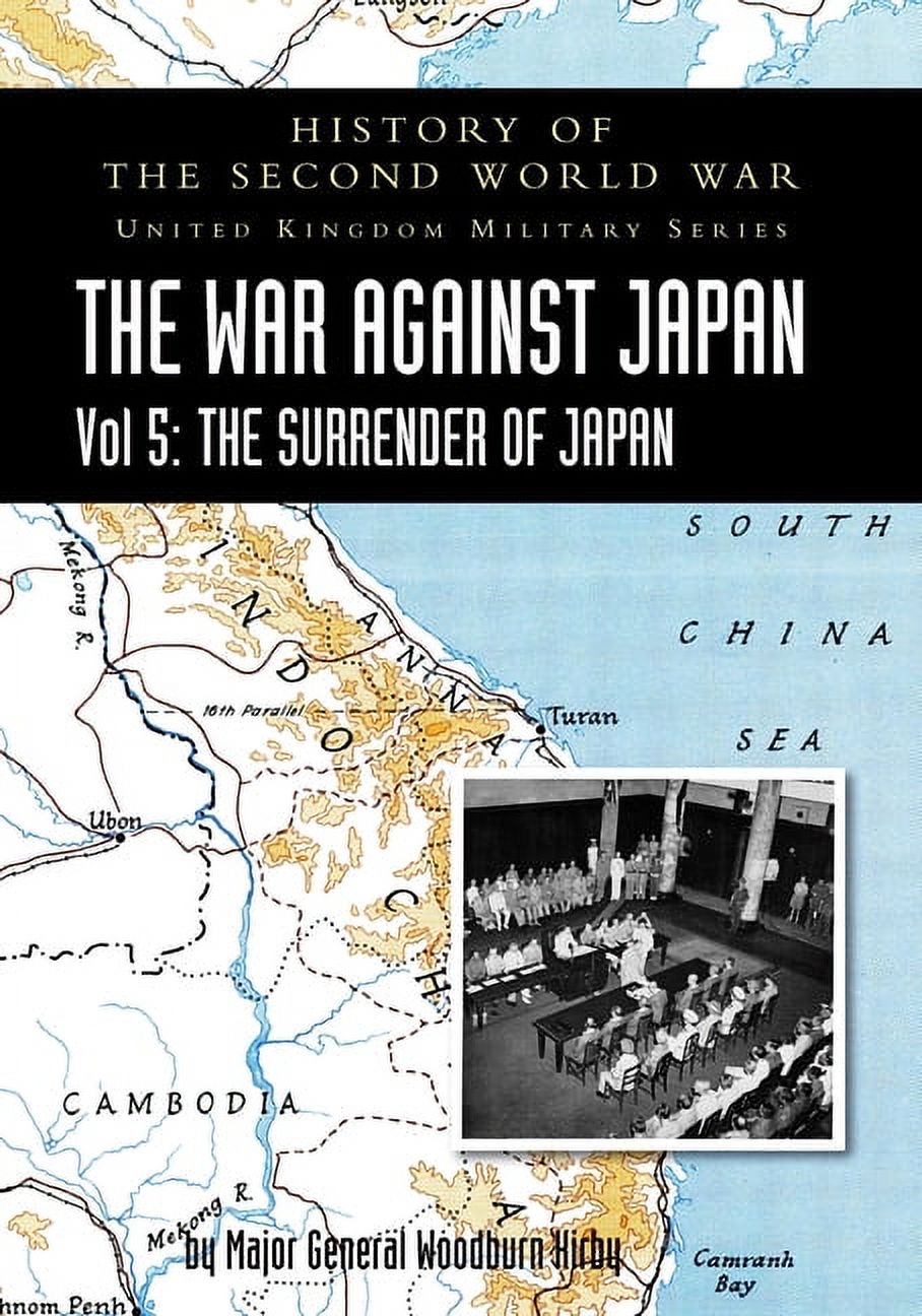 History of the Second World War: THE WAR AGAINST JAPAN Vol 5: THE ...