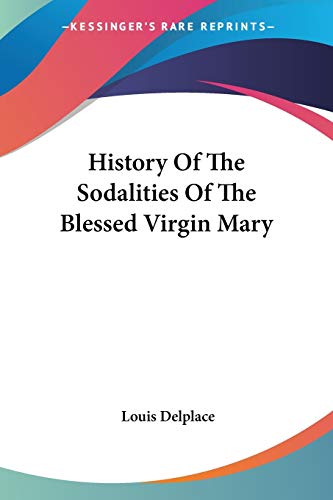 History of the Sodalities of the Blessed Virgin Mary - Walmart.com