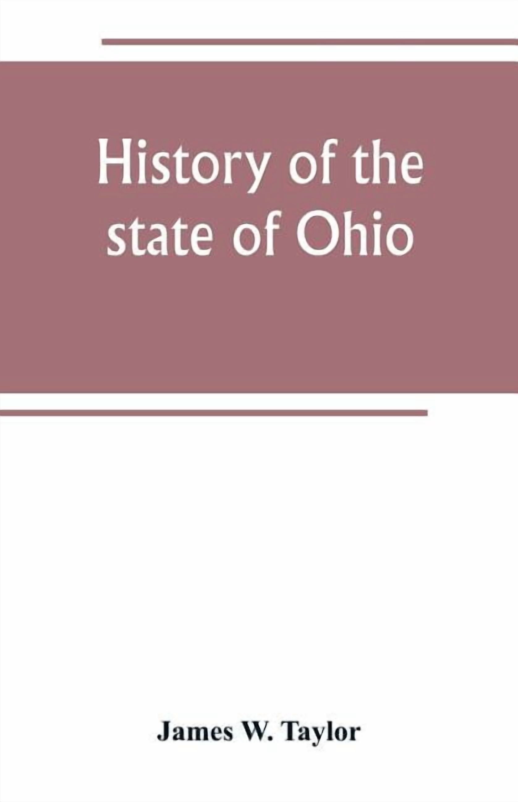 History of the state of Ohio, (Paperback) - Walmart Business Supplies