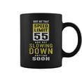 Hit That Speed Limit Sign 55 Not Slowing Down 55Th Birthday Coffee Mugs ...
