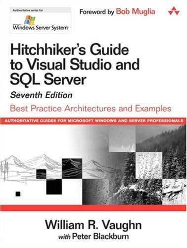 Pre-Owned Hitchhiker's Guide to Visual Studio and SQL Server: Best ...