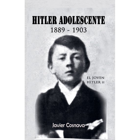 Hitler El Joven Hitler 2 (Hitler adolescente), Book 2, (Paperback ...