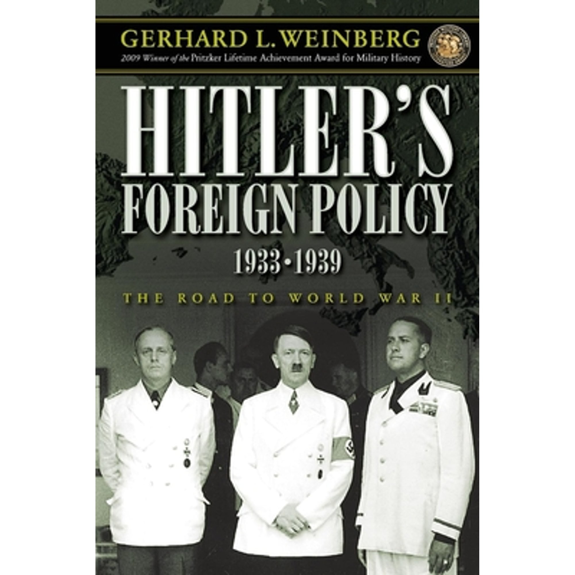 Pre-Owned Hitler's Foreign Policy 1933-1939 : The Road to World War II ...