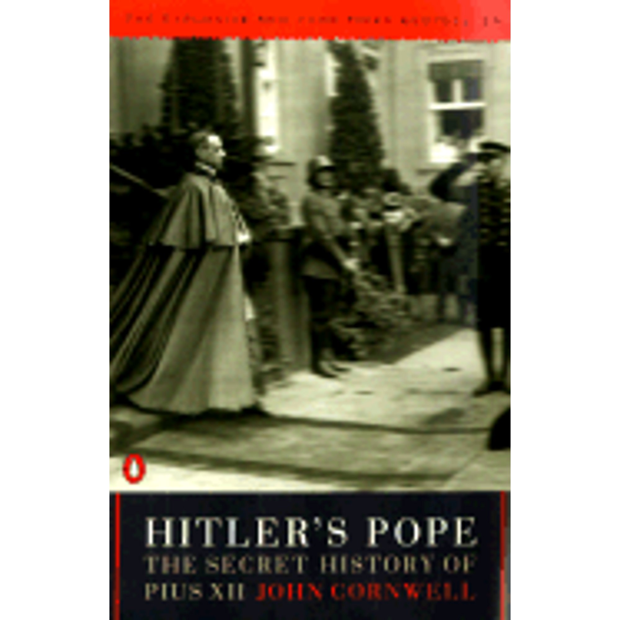 Pre-Owned Hitler's Pope: The Secret History of Pius XII, 9780140296273 ...