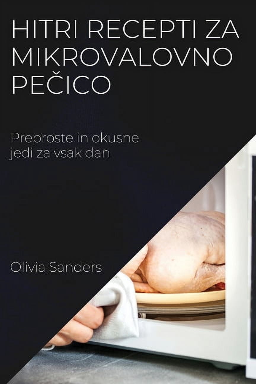 Hitri recepti za mikrovalovno pečico: Preproste in okusne jedi za vsak ...