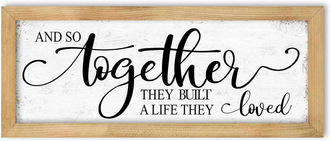 Hltdop And So Together They Built Life They Loved Sign Master Bedroom ...