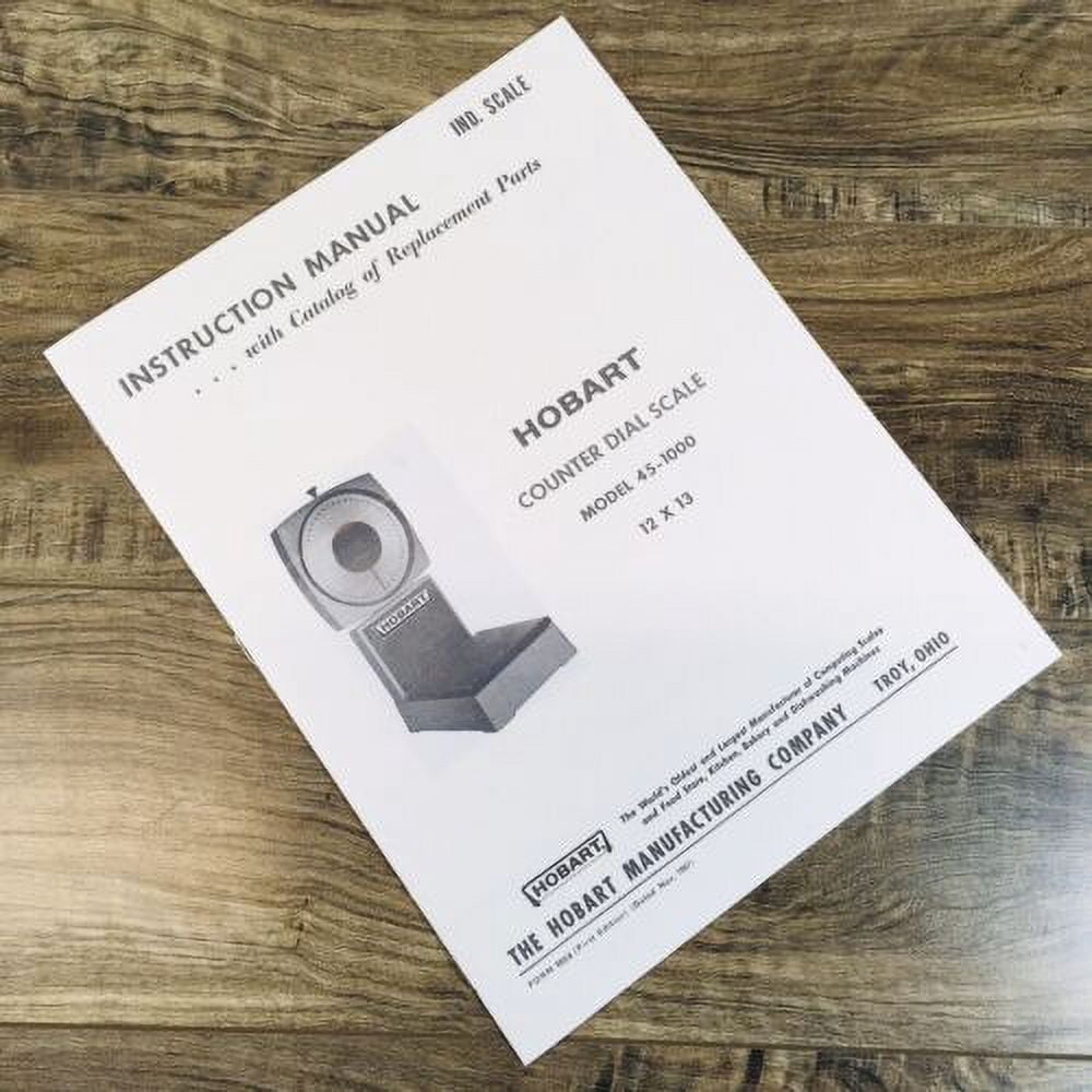 Hobart 45-1000 12x13 Counter Dial Scale Owner Operators Instruction ...