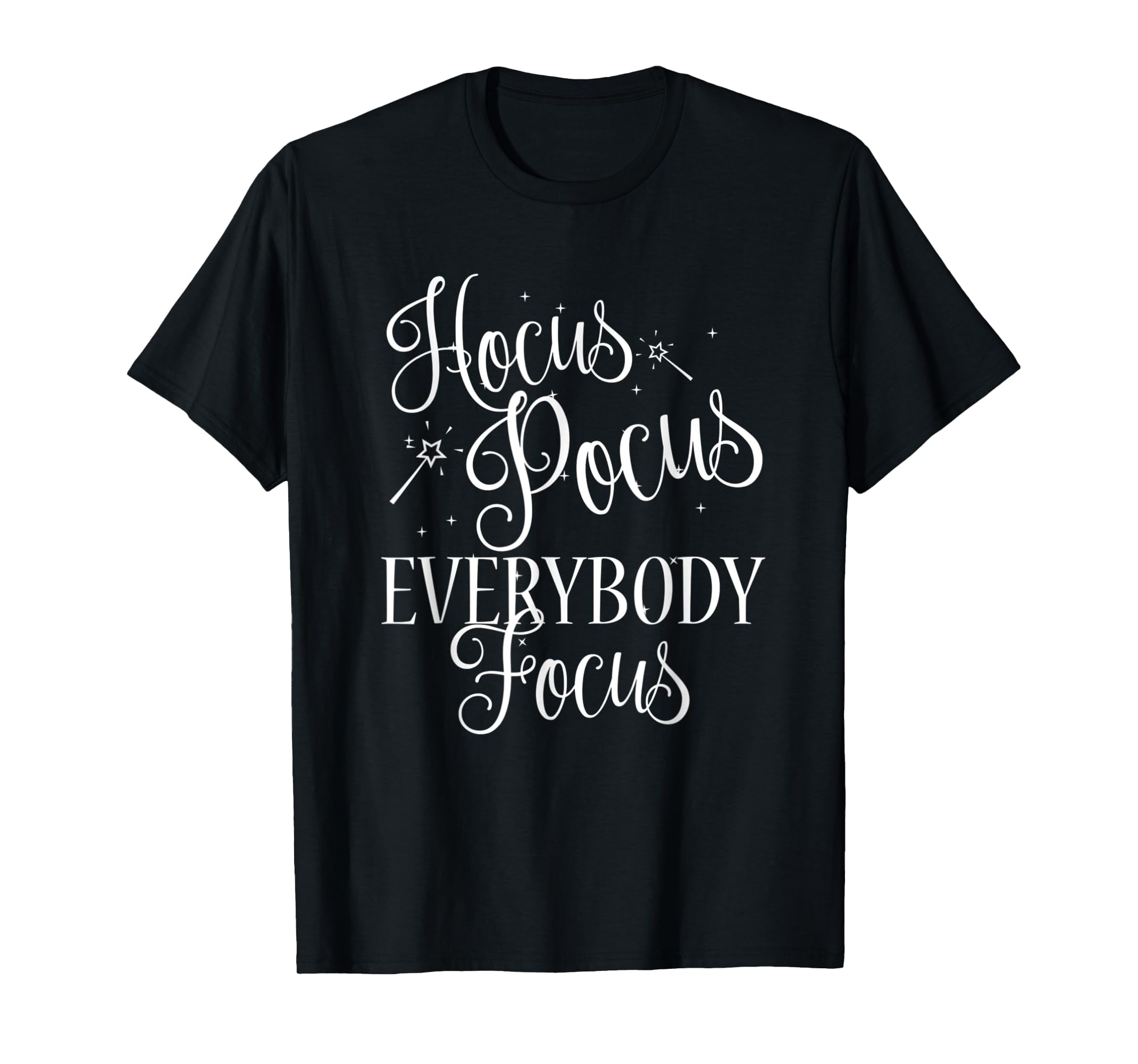 Hocus Pocus Everybody Focus Funny Halloween Teacher T-Shirt - Walmart.com