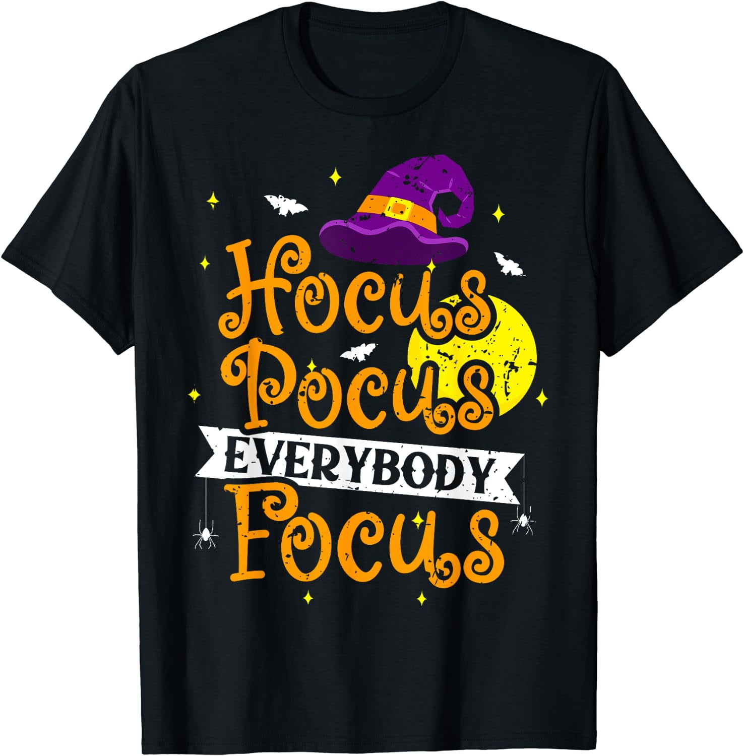 Hocus Pocus Everybody Focus Funny Halloween Teacher T-Shirt - Walmart.com