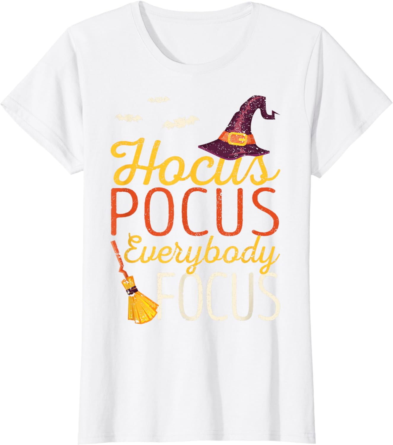 Hocus Pocus Everybody Focus Funny Halloween Teacher Witch T-Shirt ...