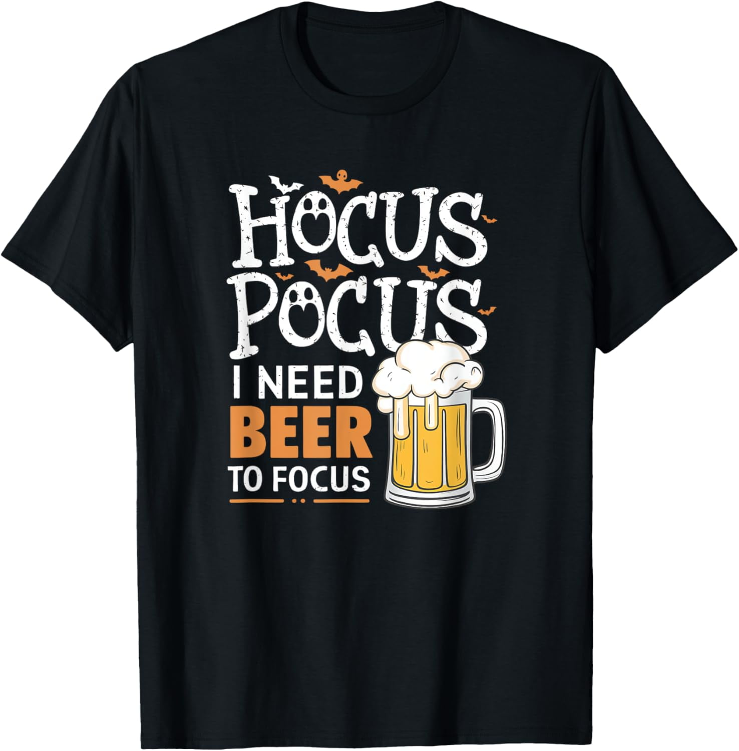 Hocus Pocus I Need Beer To Focus Funny Beer Halloween T-Shirt - Walmart.com